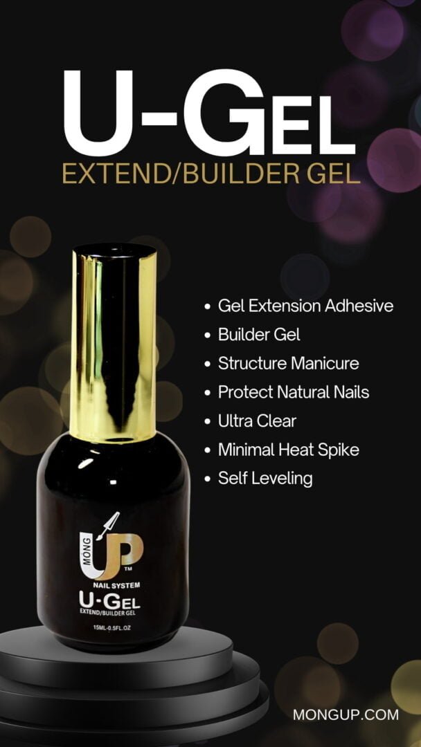 What is the U-Gel? - Mong Up Nails System